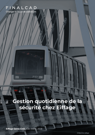 Gestion quotidienne de la sécurité chez Eiffage